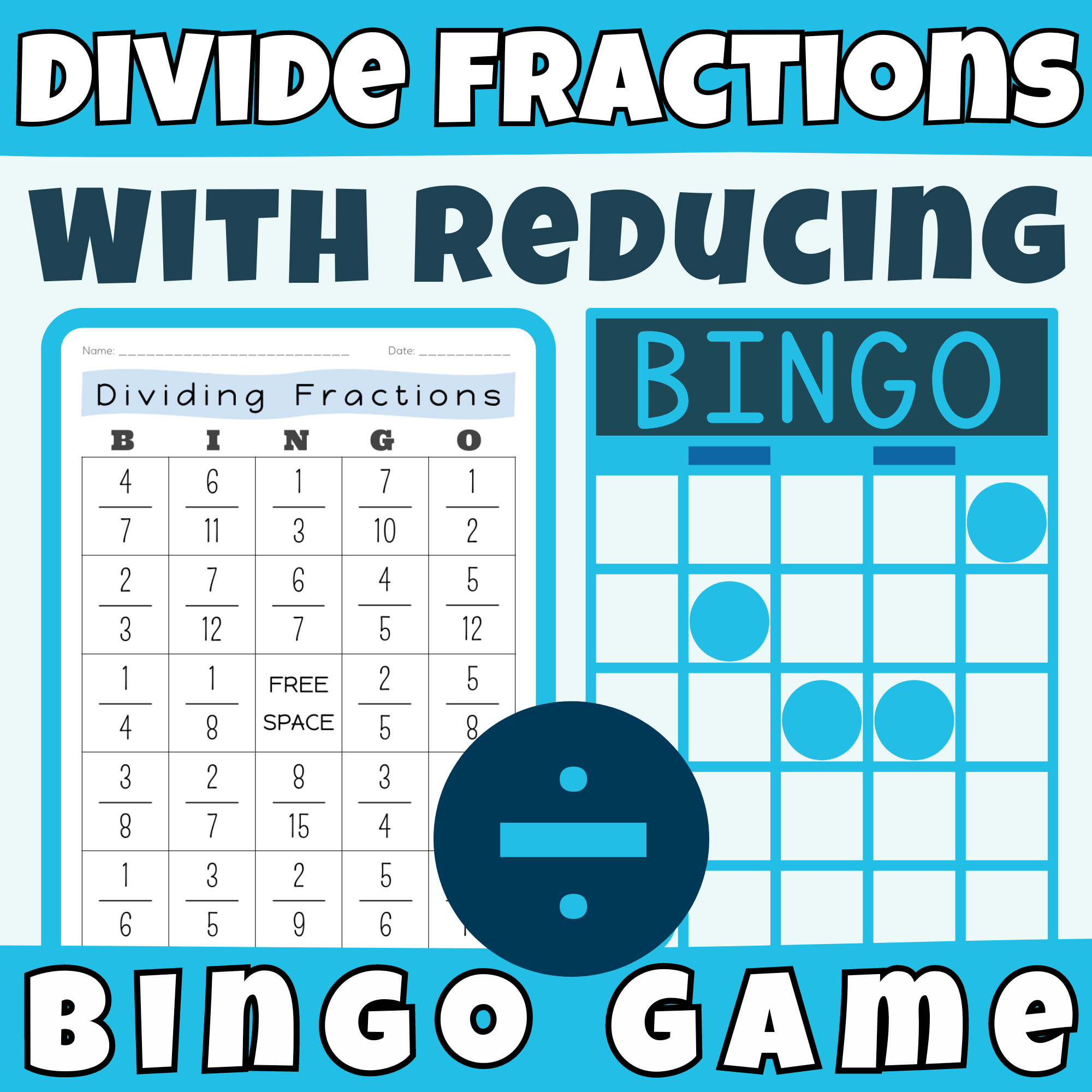 Dividing Fractions With Reducing Interactive BINGO GAME; For K-5 ...