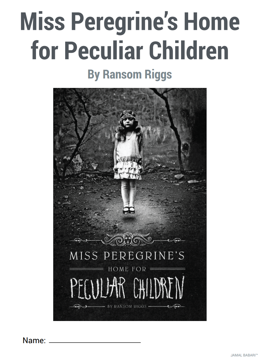 Miss Peregrine's Home for Peculiar Children-Novel Study - Classful