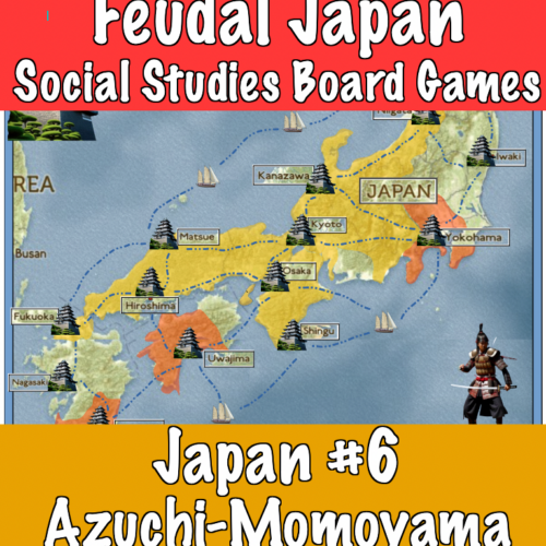 Feudal Japan Board Games #6 - The Azuchi-Momoyama Period (printable ...