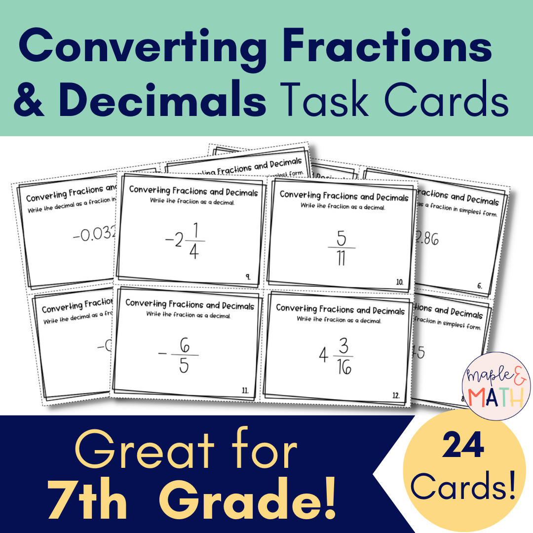 Converting Fractions and Decimals Task Cards 7th Grade - Classful