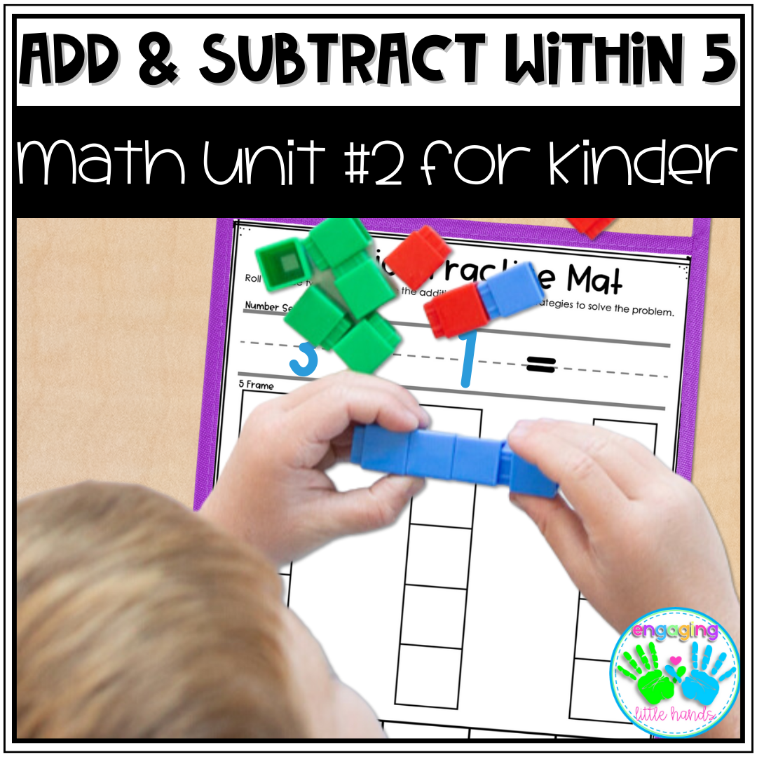 Add and Subtract within 5- Kindergarten Guided Math Unit 2 - Classful