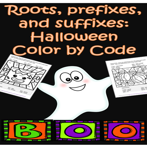 Roots, Prefixes, and Suffixes- Halloween Color by Code - Classful