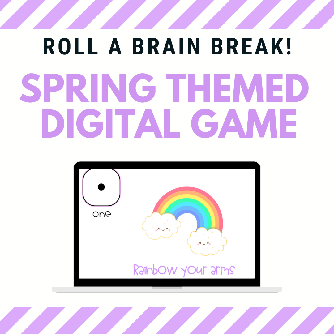 Spring Themed Roll A Brain Break- Digital Gross Motor Game - Classful