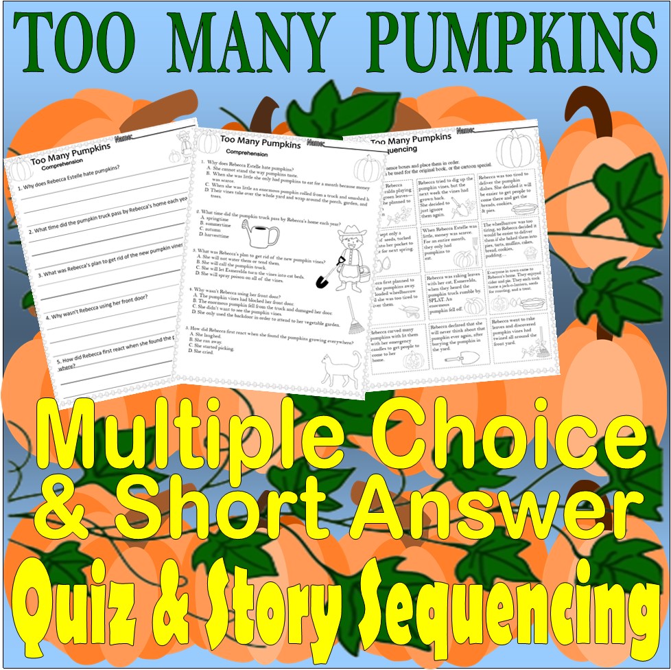 Too Many Pumpkins Fall Reading Comprehension Quiz & Story Sequencing ...
