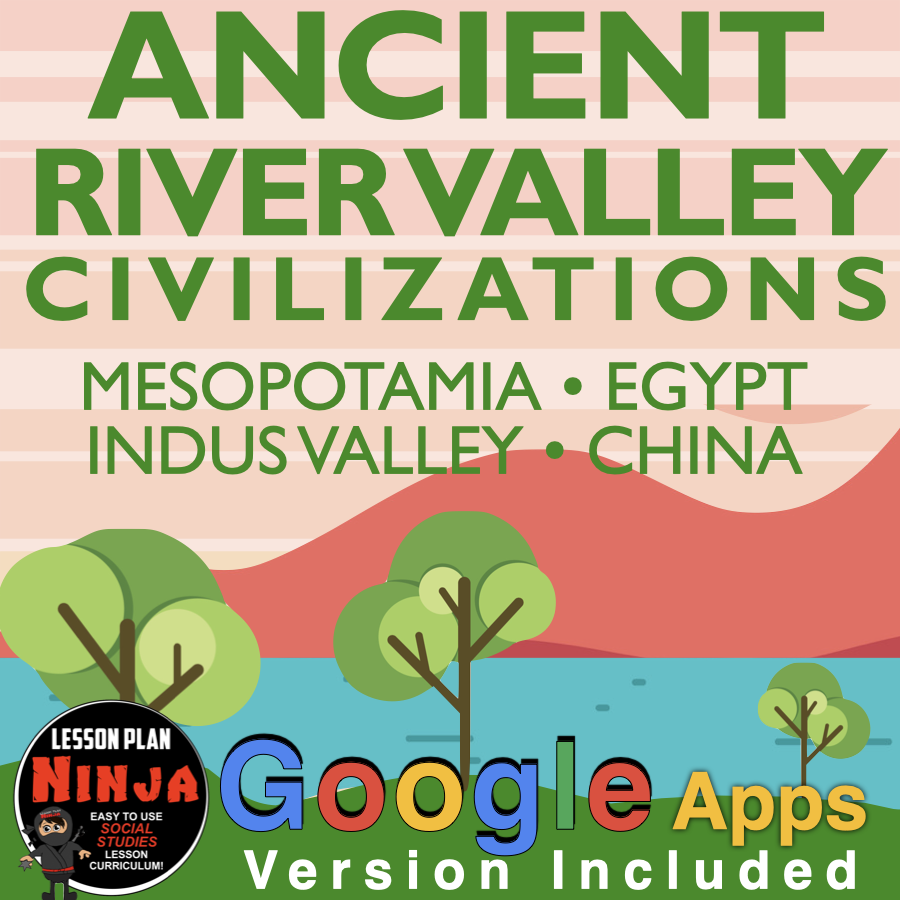 Ancient River Valley Civilizations Unit- PPTs, Worksheets, Guided Notes ...