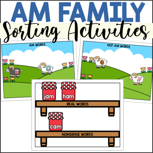 AM Word Family Sort - Classful