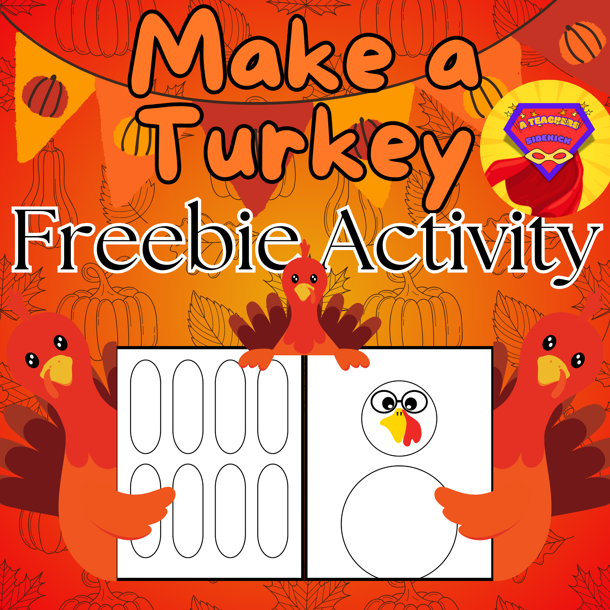 Make a Turkey Activity - Freebie - Classful