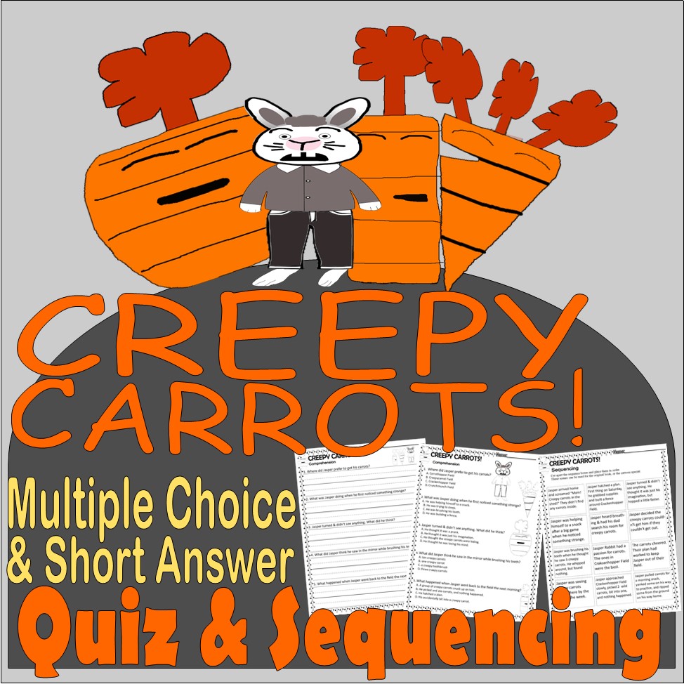 Creepy Carrots Halloween Reading Comprehension Quiz Tests Story ...