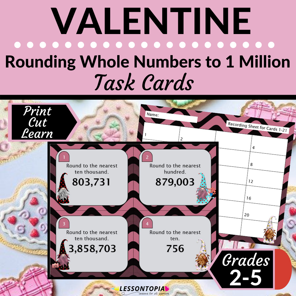 Rounding Whole Numbers | Task Cards | Valentine - Classful