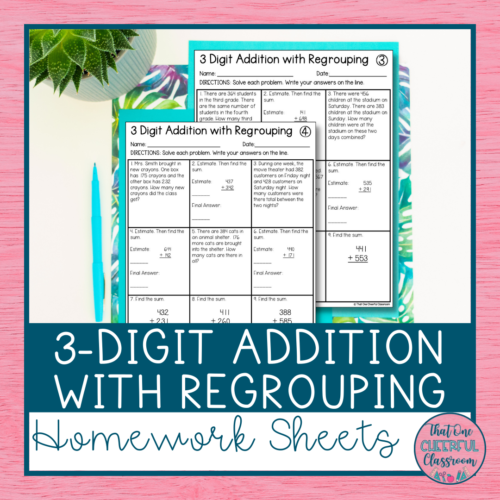 3-Digit Addition with Regrouping Math Homework Worksheets - Classful