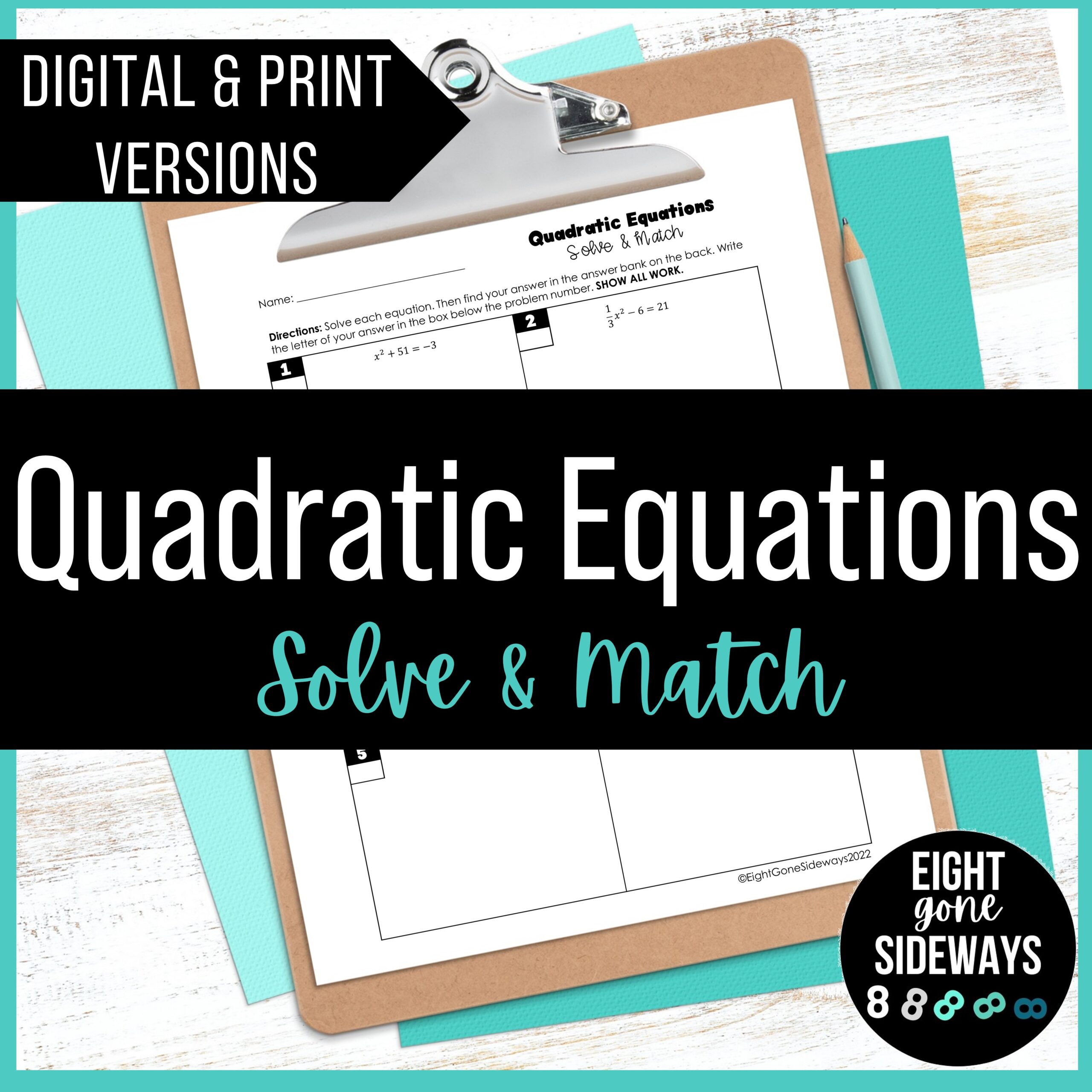 Solving Quadratic Equations - DIGITAL and PRINT Activity - Classful