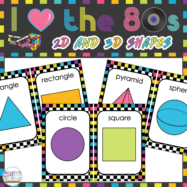 2D and 3D Shapes Posters | I Love the 80s Retro Classroom Decor - Classful