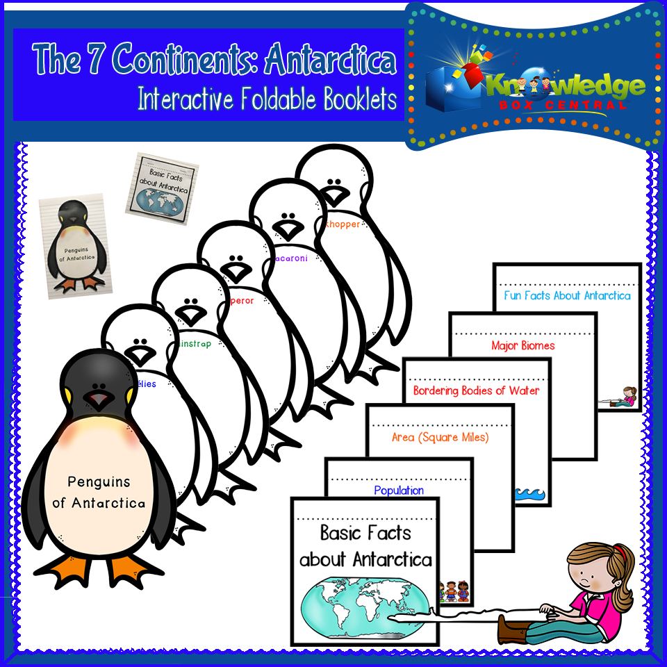 The 7 Continents- Antarctica Interactive Foldable Booklets - Classful