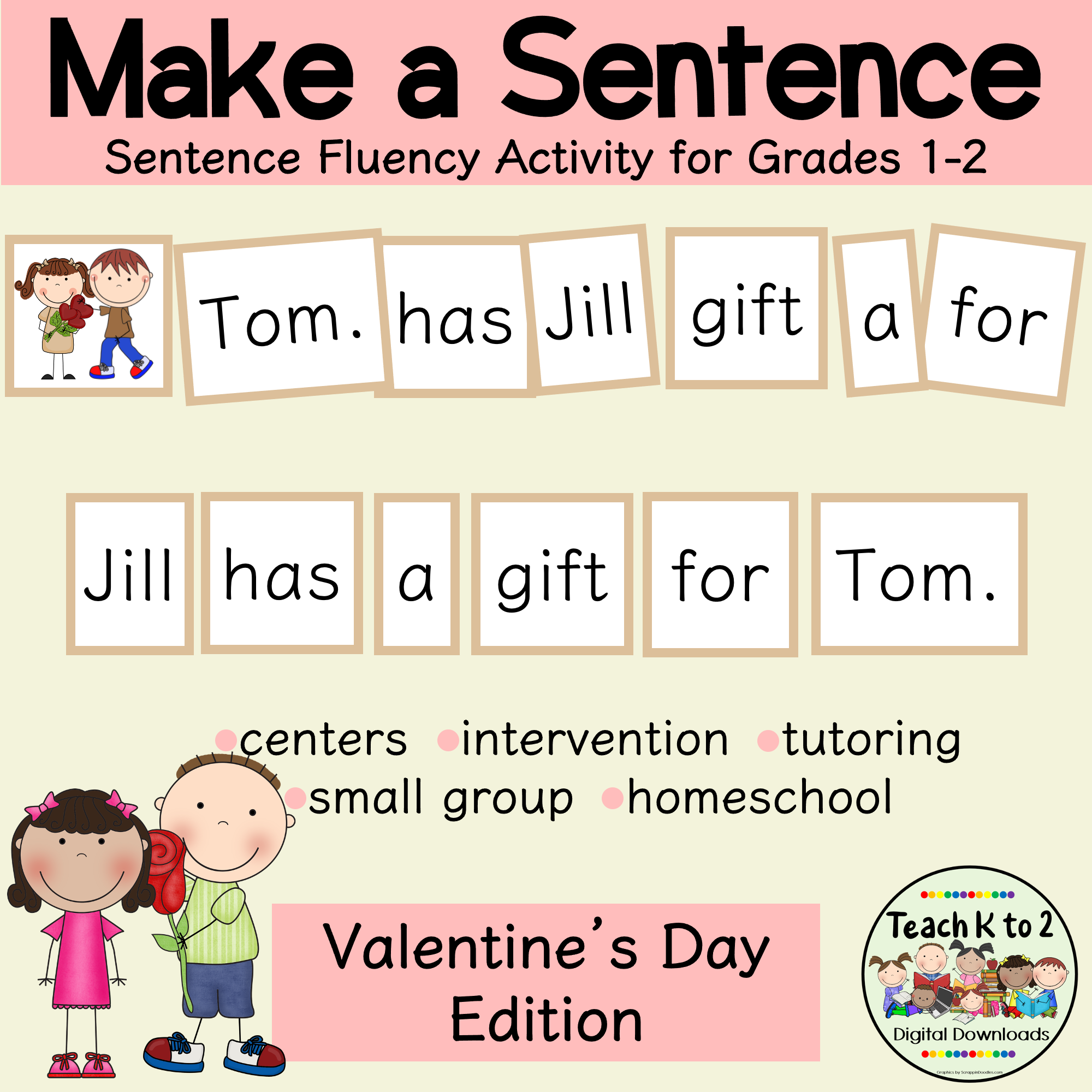 Sentence Fluency Grades 1-2 Make a Sentence Valentine's Day Literacy ...
