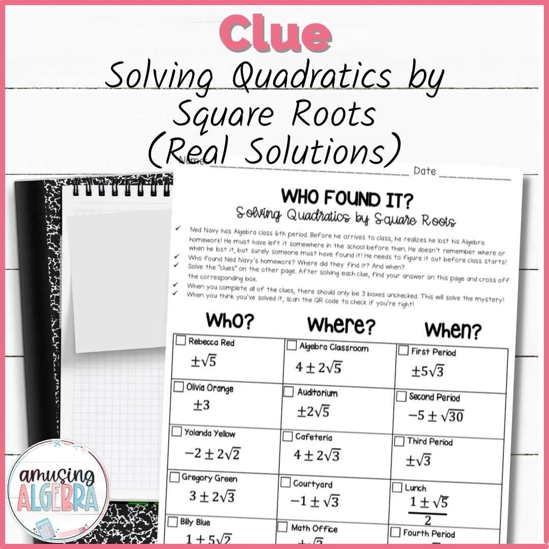 Solving Quadratics by Square Roots Clue Mystery Activity - Classful