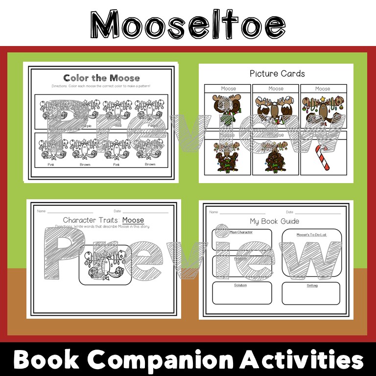 Mooseltoe- Book Companion Activities & Comprehension for Elementary ...
