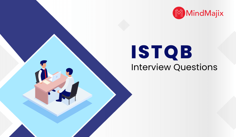 Top ISTQB Interview Questions and Answers for 2024