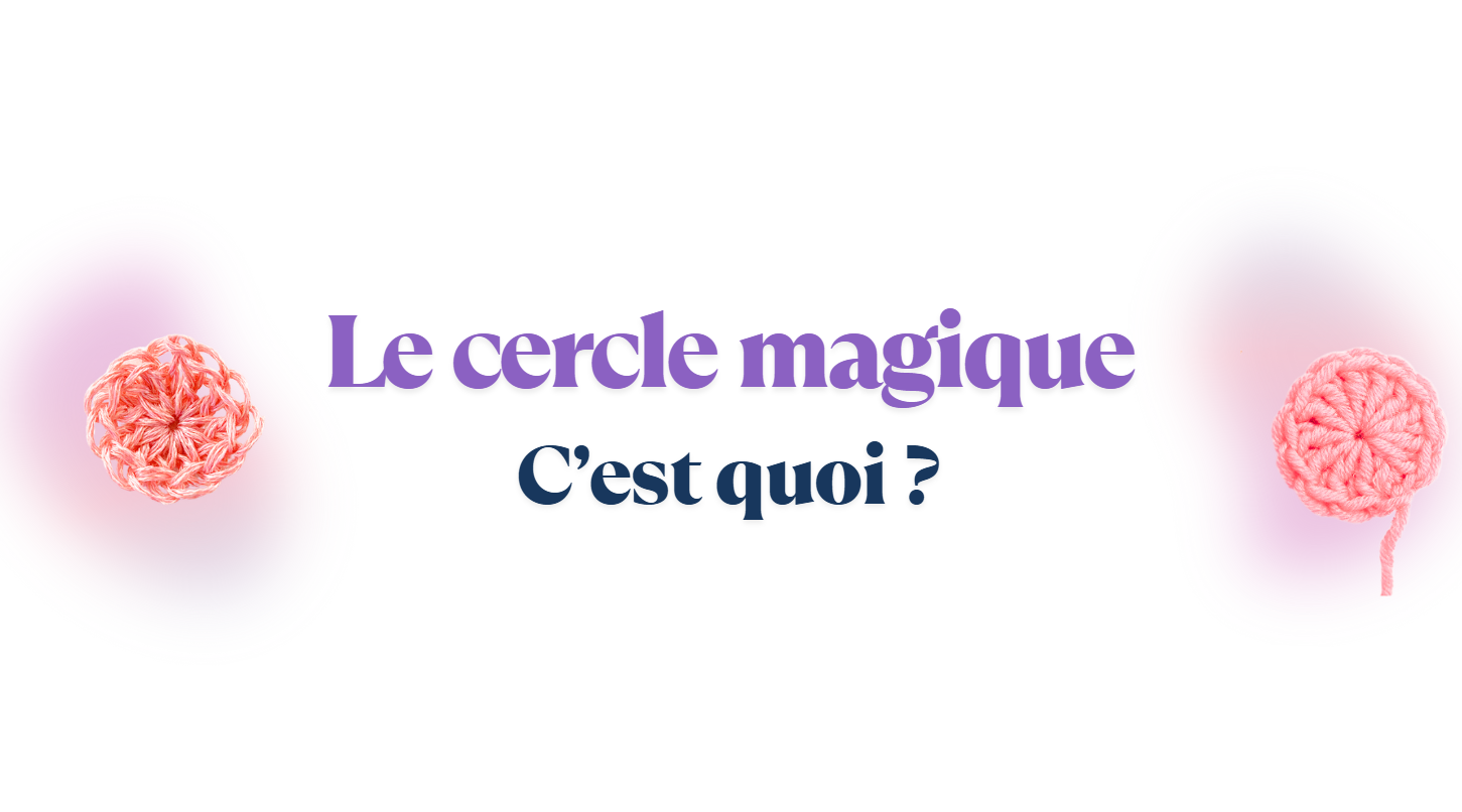 Le cercle magique : le tuto débutant super facile