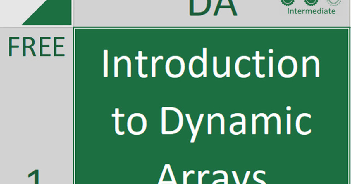 Introduction to Dynamic Arrays