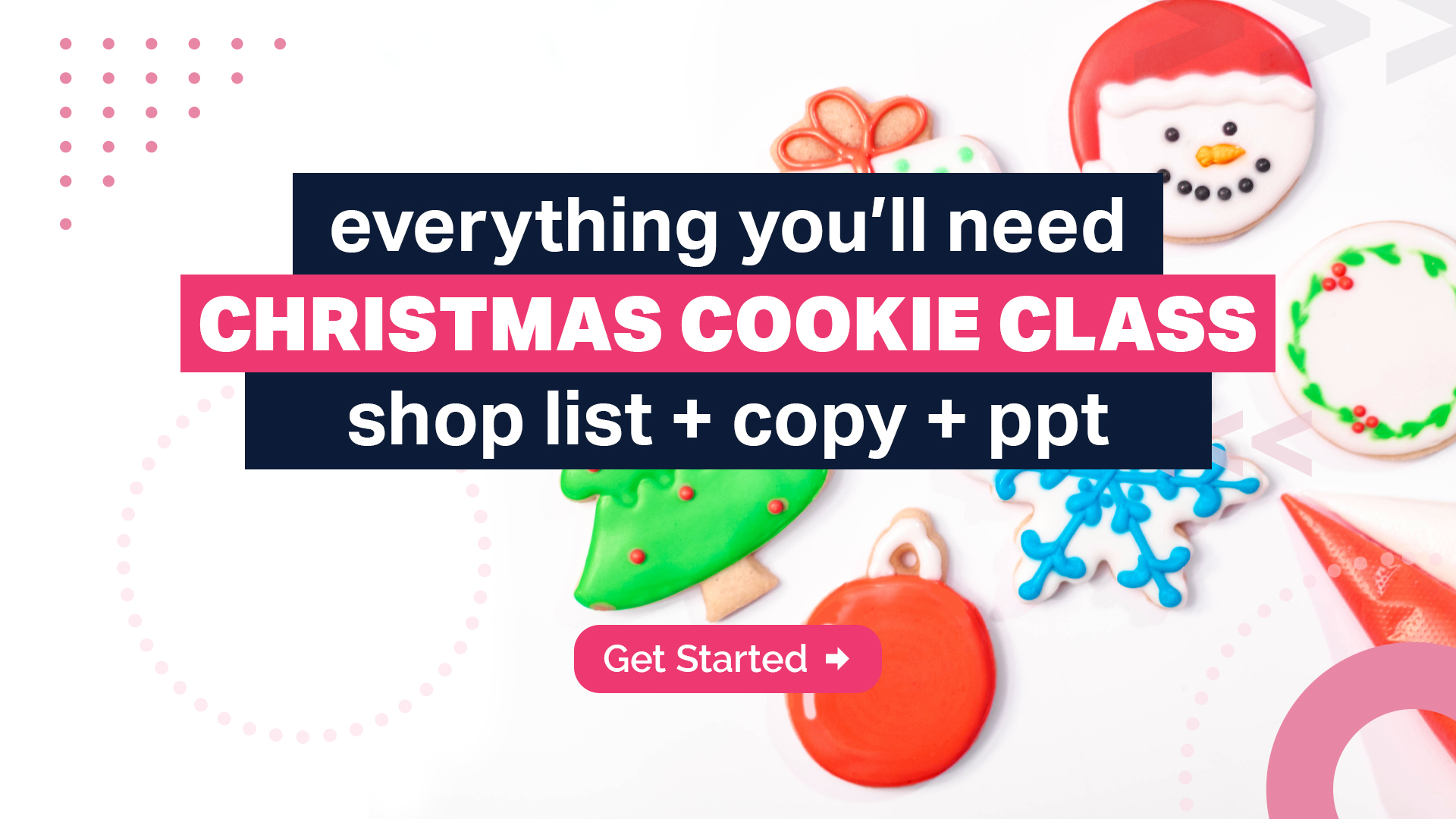 Christmas Cookie Class - Just add a Teacher!