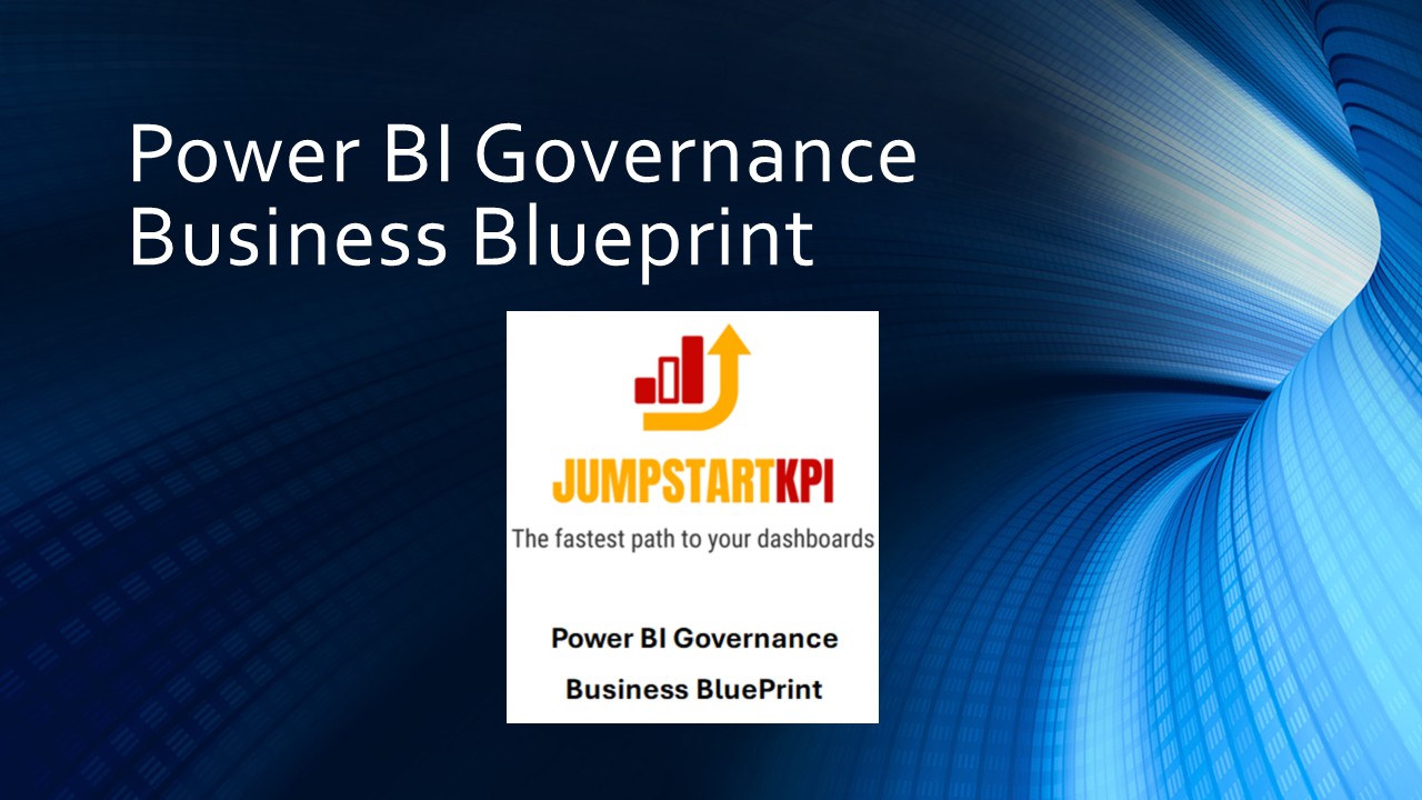 Power BI Governance Business Blueprint