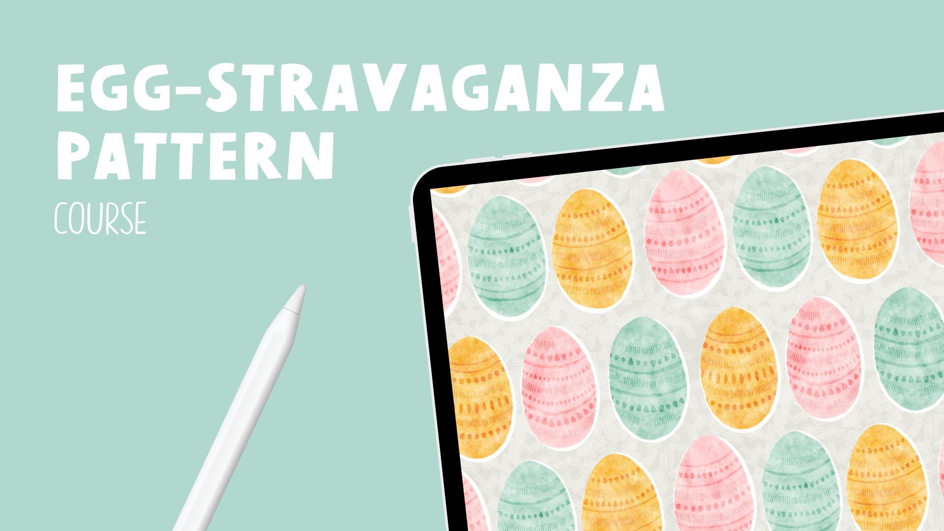 Egg-Stravaganza Pattern