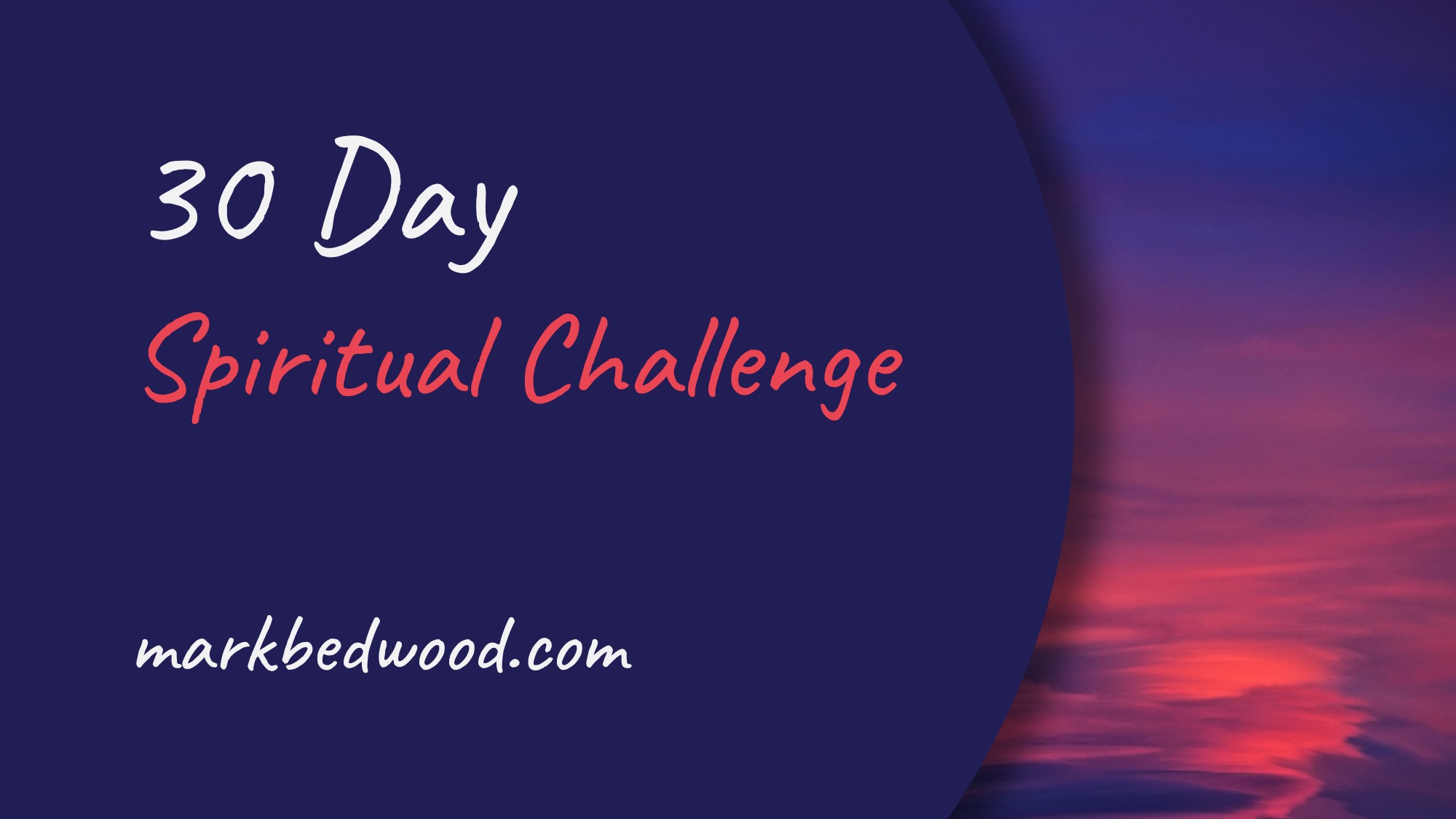 The 30 Day Spiritual Challenge