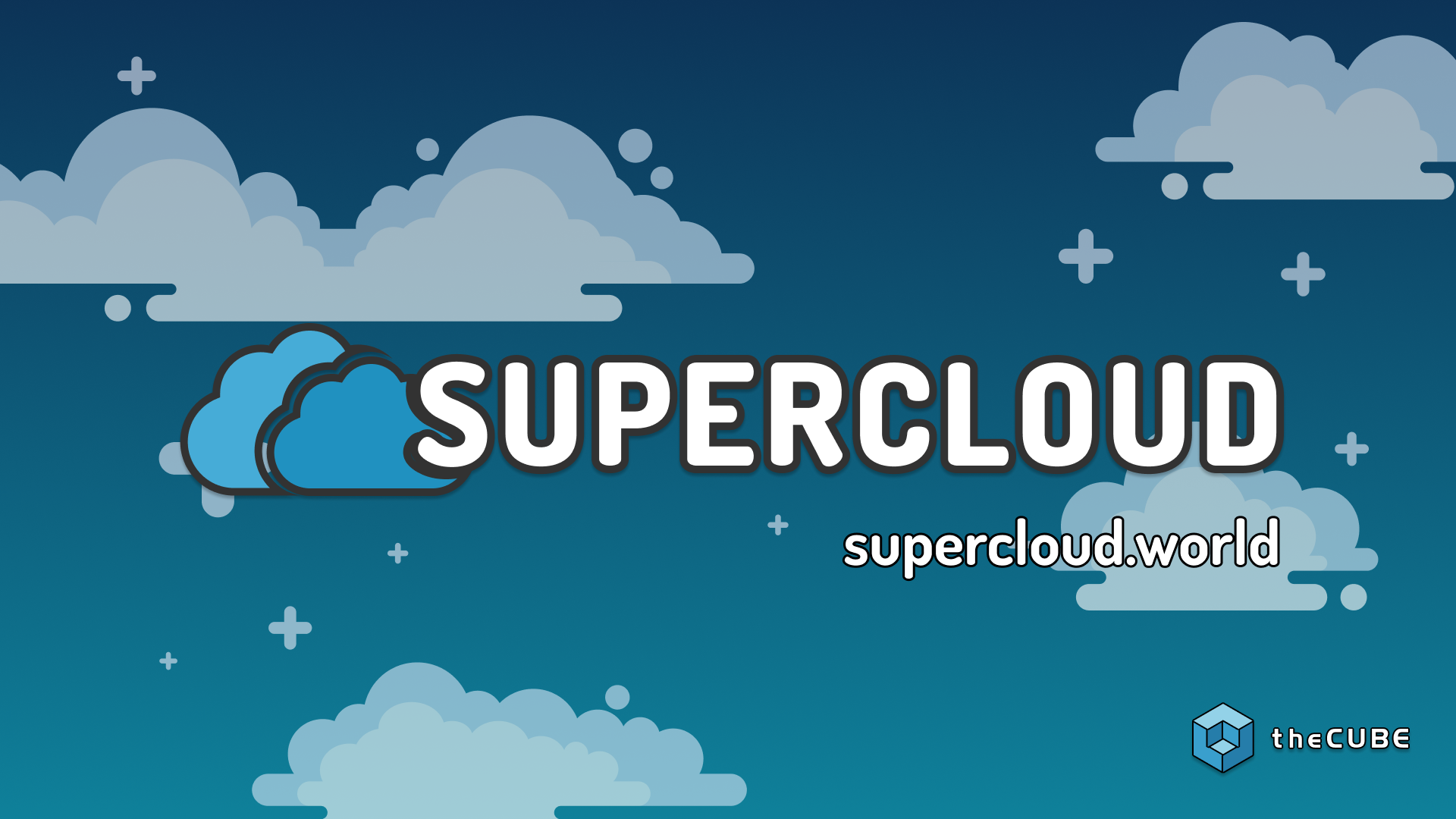 theCUBE | Supercloud