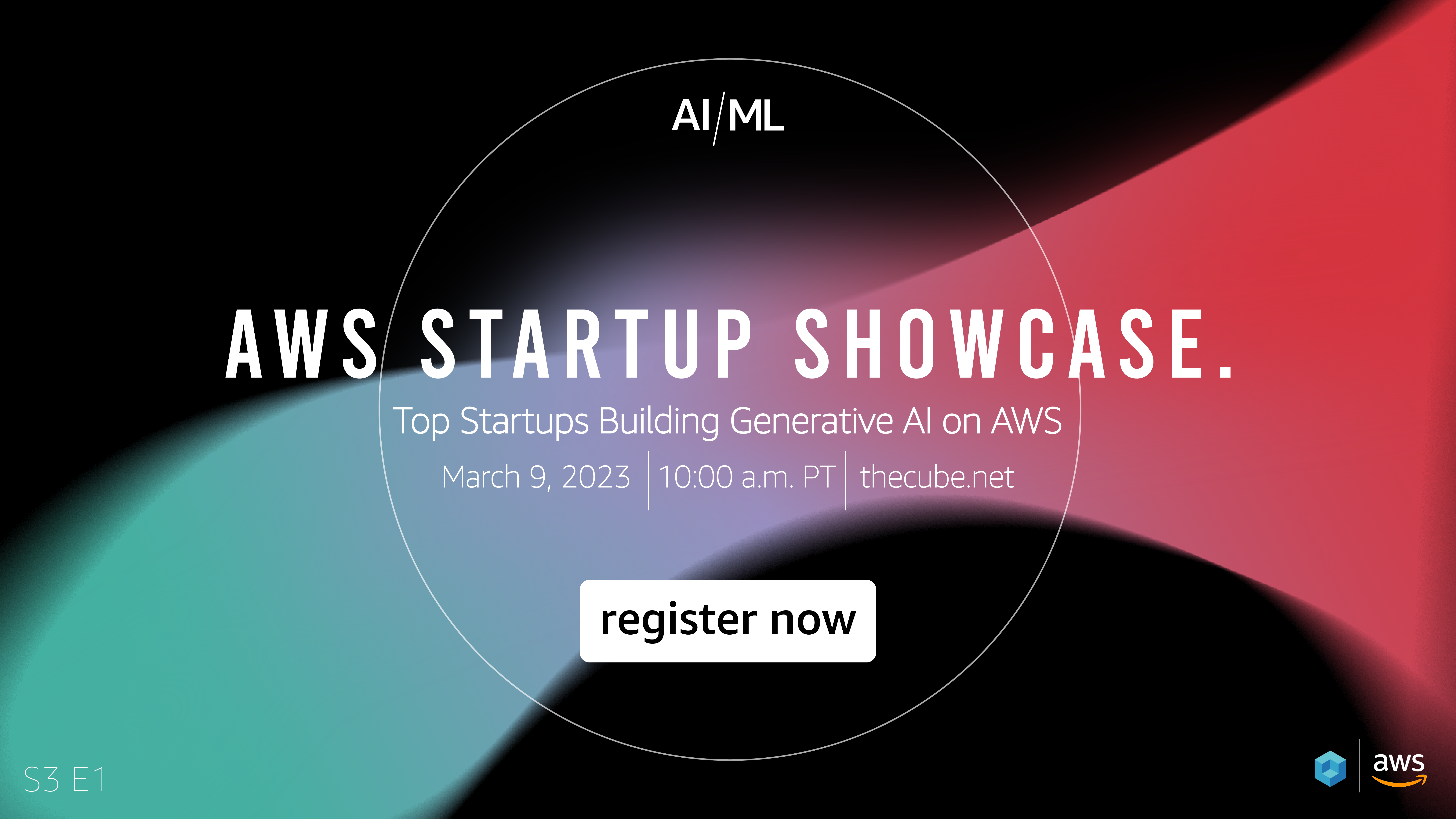 AWS Startup Showcase Series | AWS Startup Showcase S3 E1