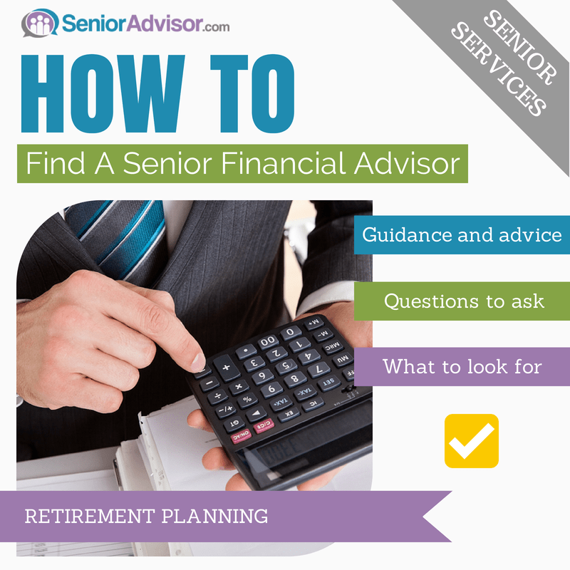 How To Find A Financial Advisor SeniorAdvisor Blog