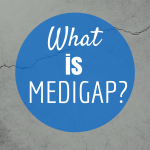 What is Medigap? - SeniorAdvisor.com Blog