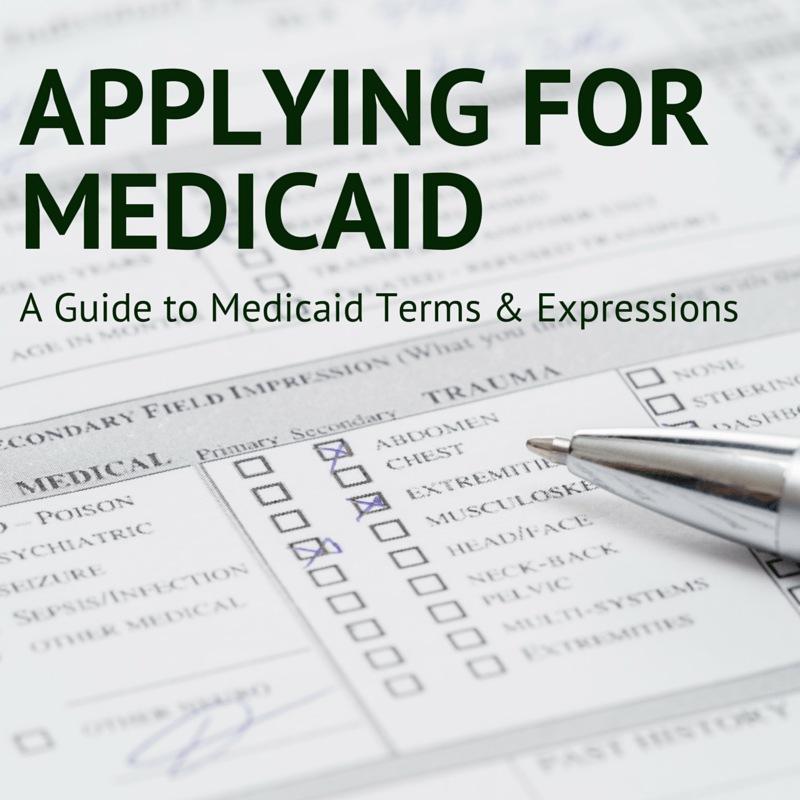 Applying For Medicaid Applying For Medicaid