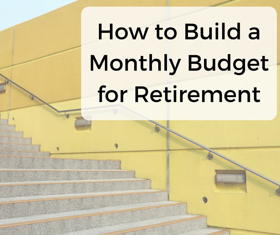 How To Build A Monthly Budget For Retirement SeniorAdvisor Blog How To Build A Monthly Budget For Retirement SeniorAdvisor Blog